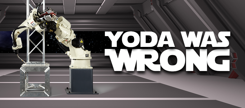 Yoda Was Wrong! Try Simulation & Offline Programming First, Before you Weld
