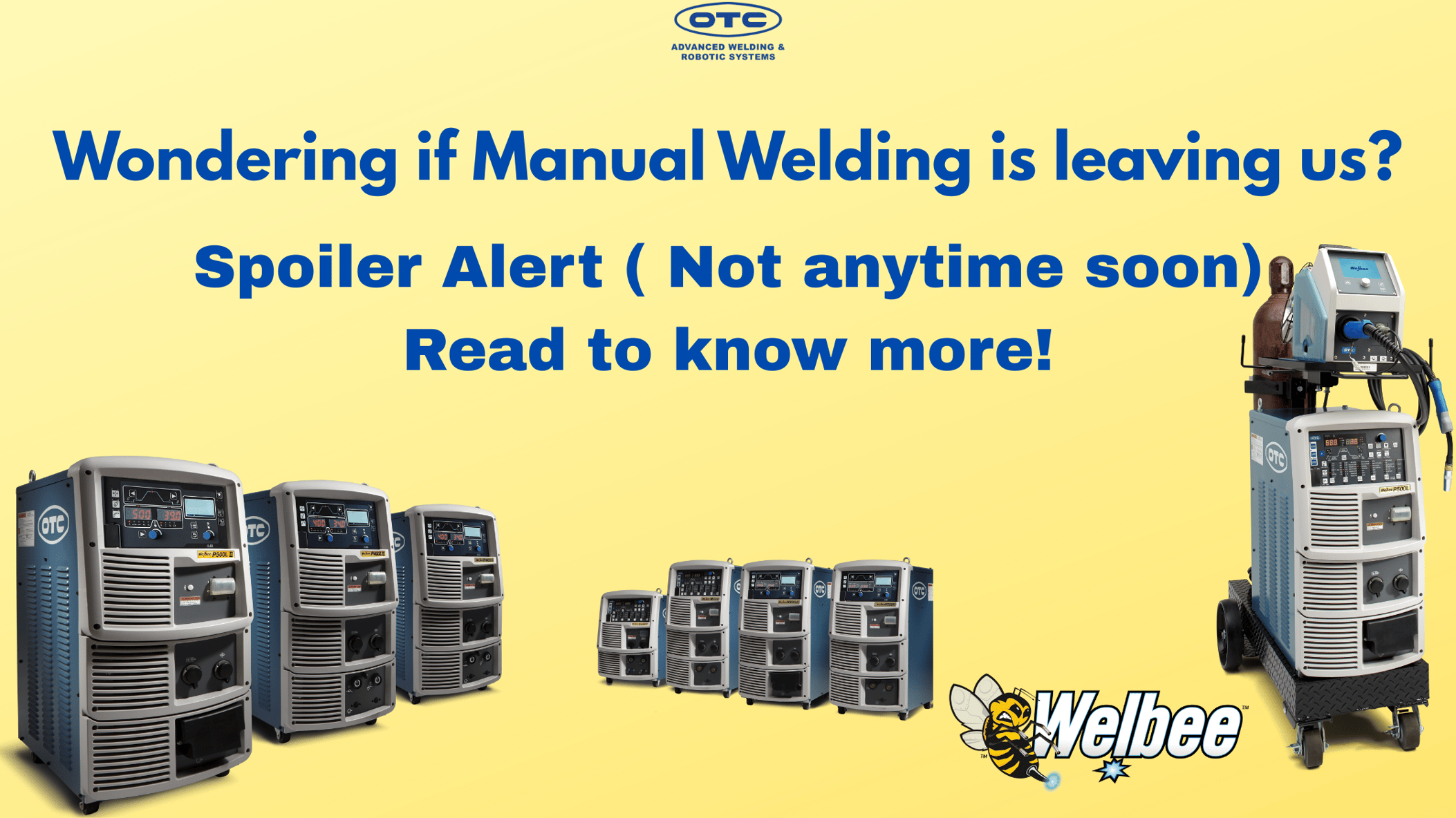 Manual Welding Isn’t Going Anywhere. It’s Getting Smarter.